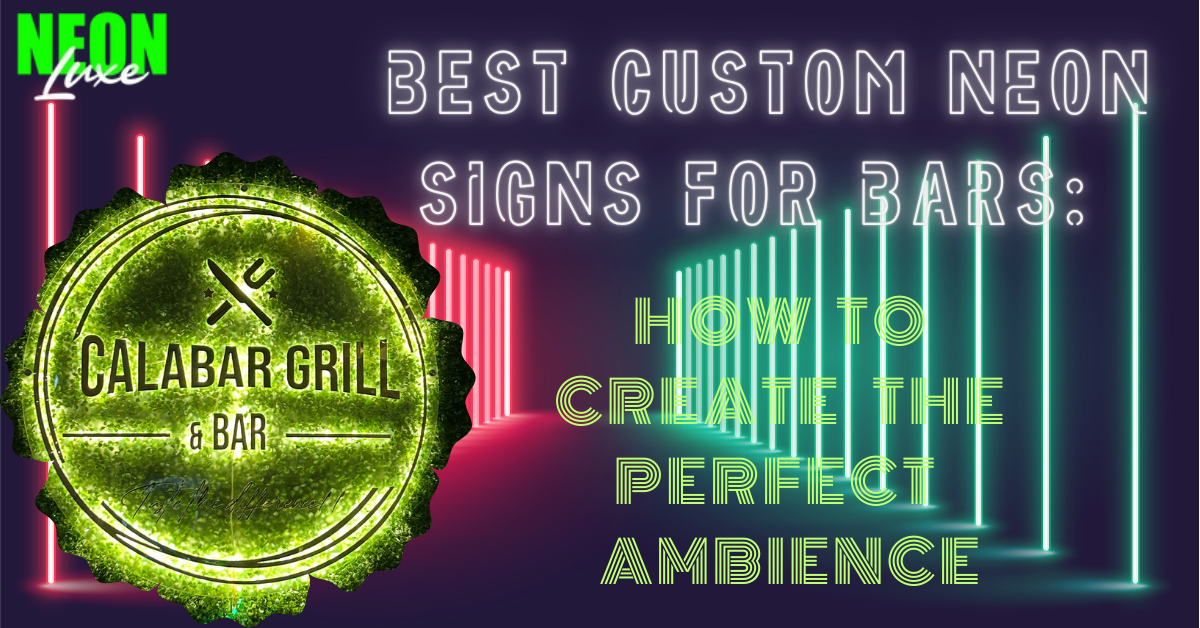 Best Custom Neon Signs for Bars | Create the Perfect Bar Ambience with ...